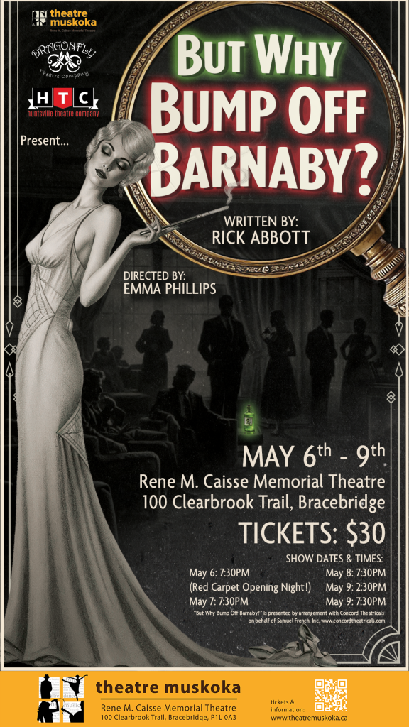 Check Out ‘But Why Bump Off Barnaby?’ From May 6th-9th In Bracebridge